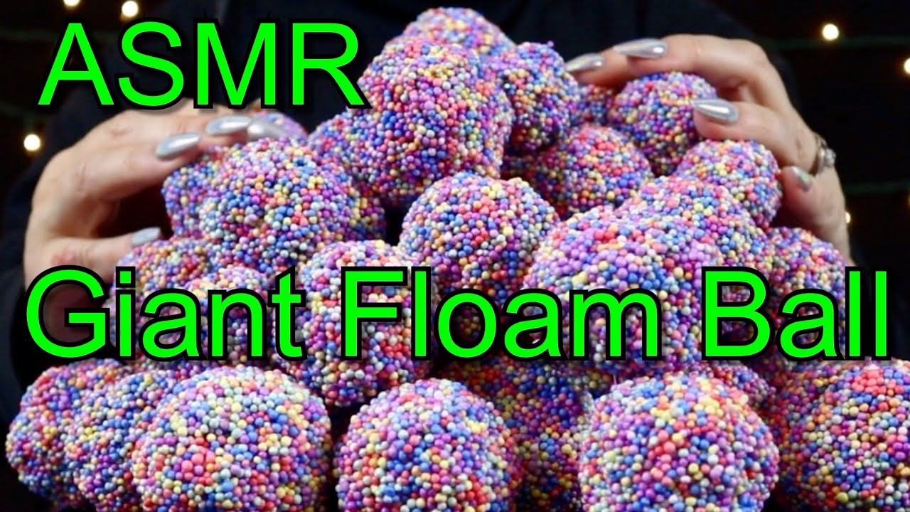 ASMR GIANT FLOAM BALL | Layered & Non-Layered Sticky Sounds | For ...