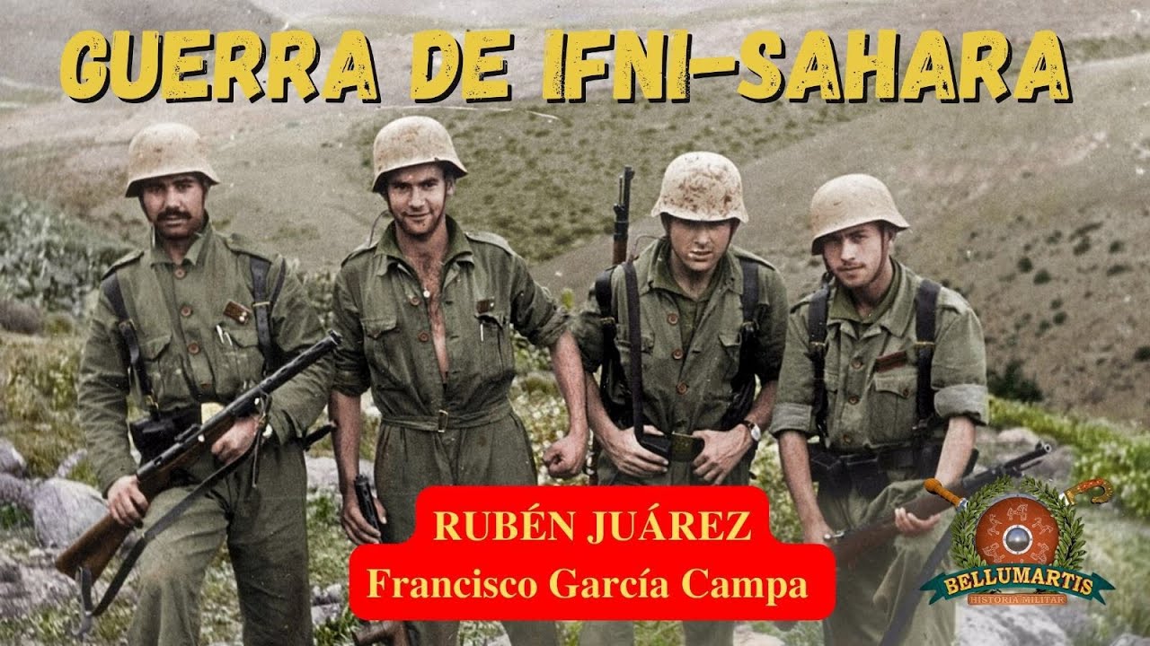 LA GUERRA DEL IFNI-SAHARA, "La última guerra Española en África" 1957/ ...