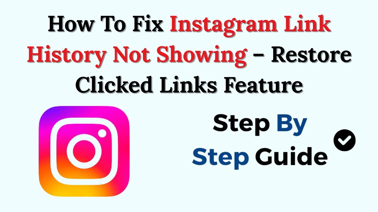 How To Fix Instagram Link History Not Showing (2026) – Restore Clicked ...
