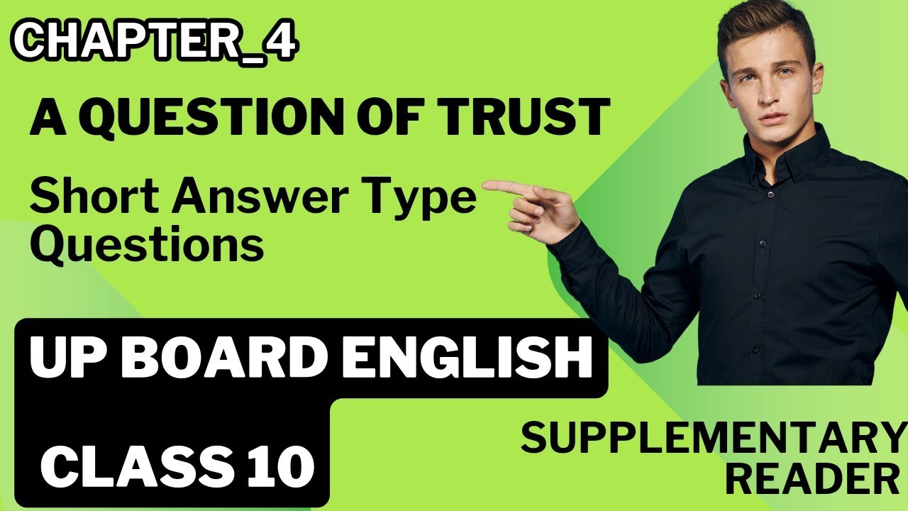 'A Question of Trust' , Short Answer Type Questions, UP Board English ...