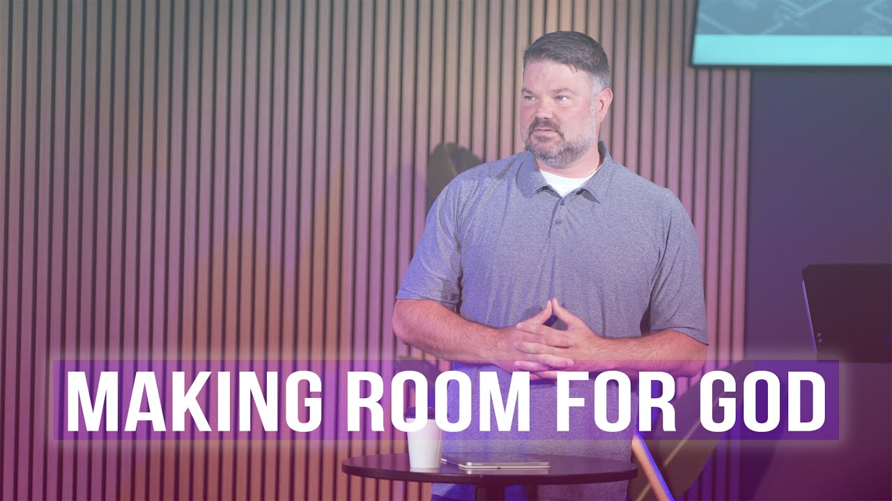 Making Room for God - YouTube