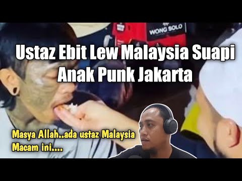 USTAZ EBIT LEW MALAYSIA KE INDONESIA JUMPA ANAK PUNK