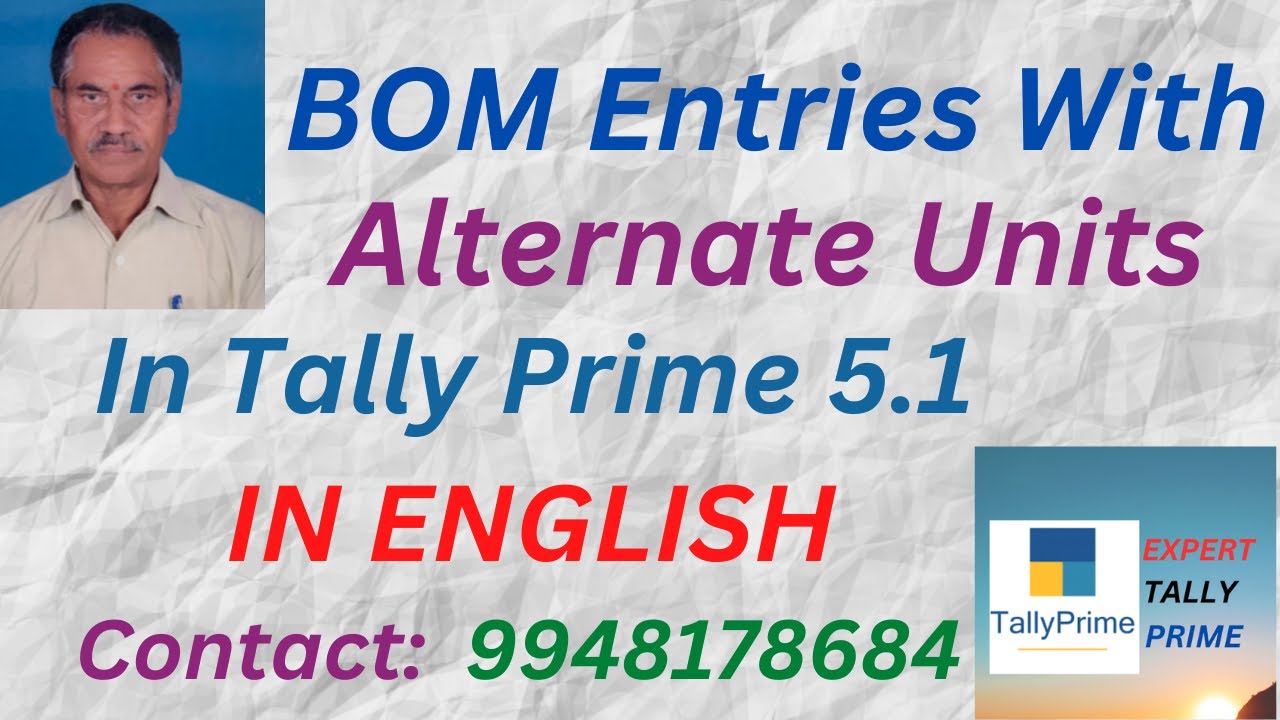 229. BOM Entries with Alternate (Two) Units in Tally Prime 5.1 ...