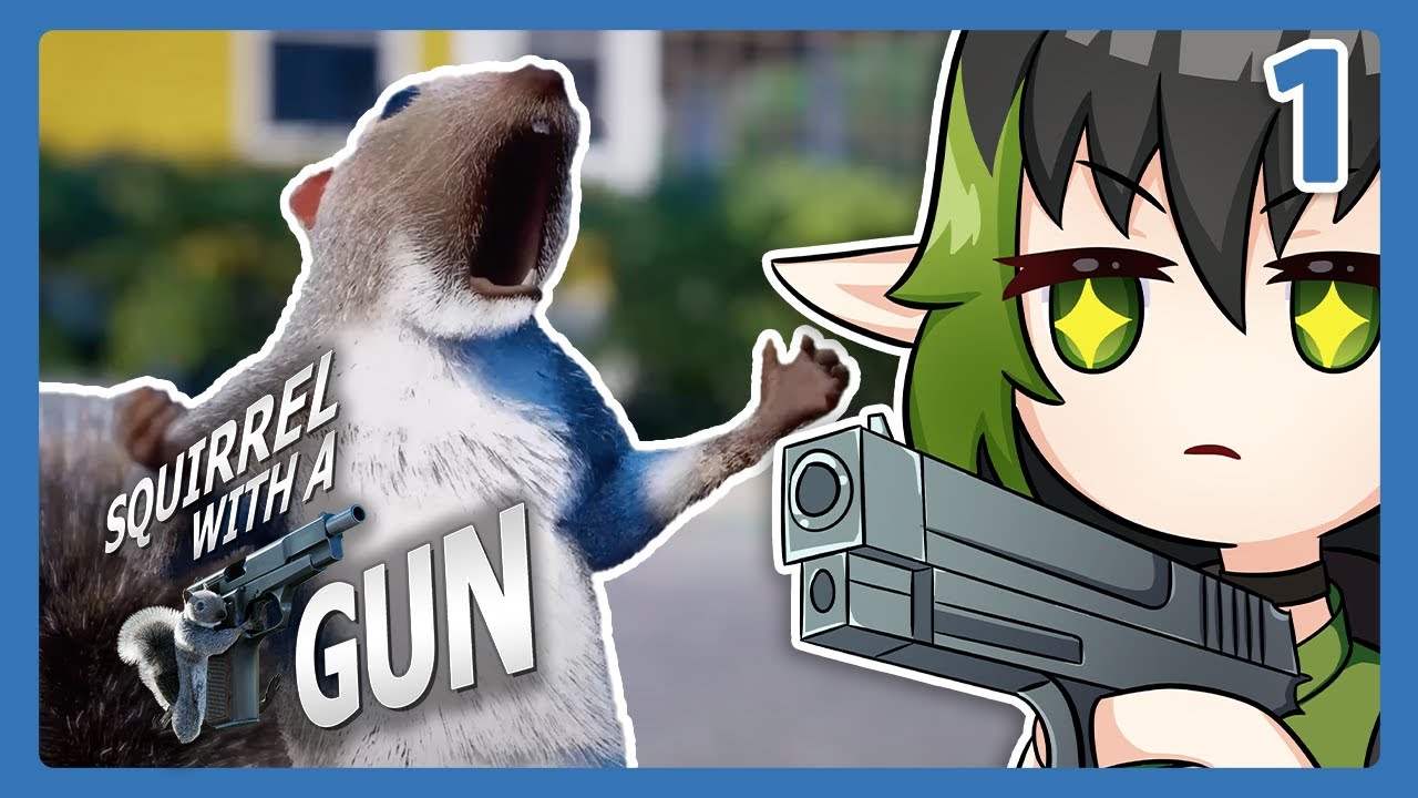 Small But Deadly - Squirrel With A Gun (Part 1) - YouTube