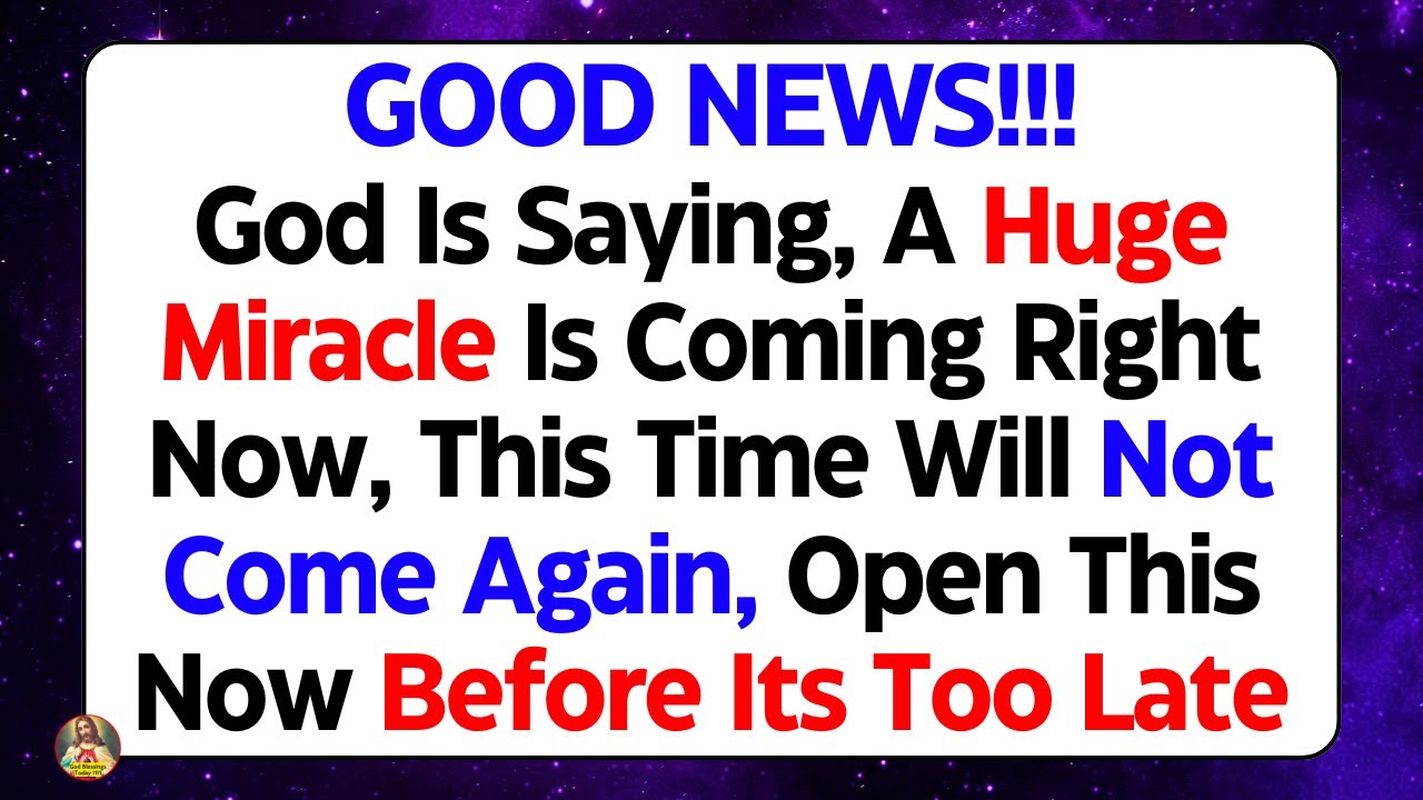 💌Good News!!! A Huge Miracle Is Coming Right Now, This Time Will Not ...