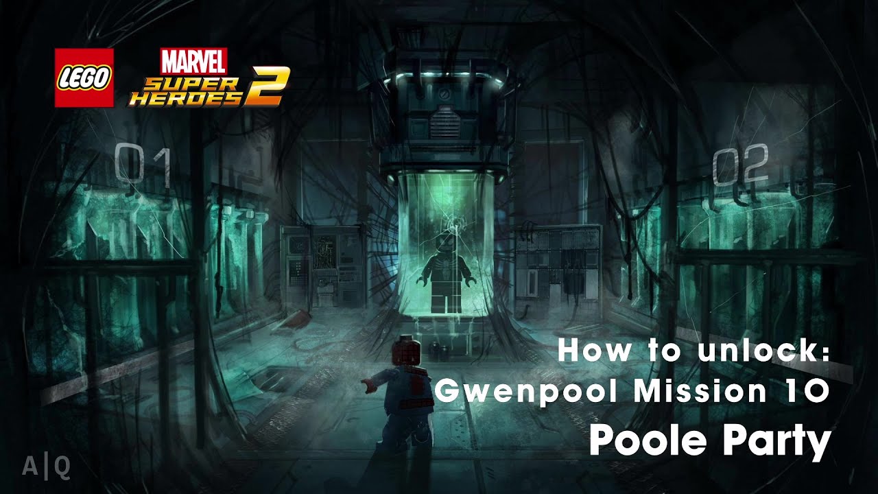 LEGO Marvel Super Heroes 2 - Gwenpool Mission 10 Unlock: Poole Party ...