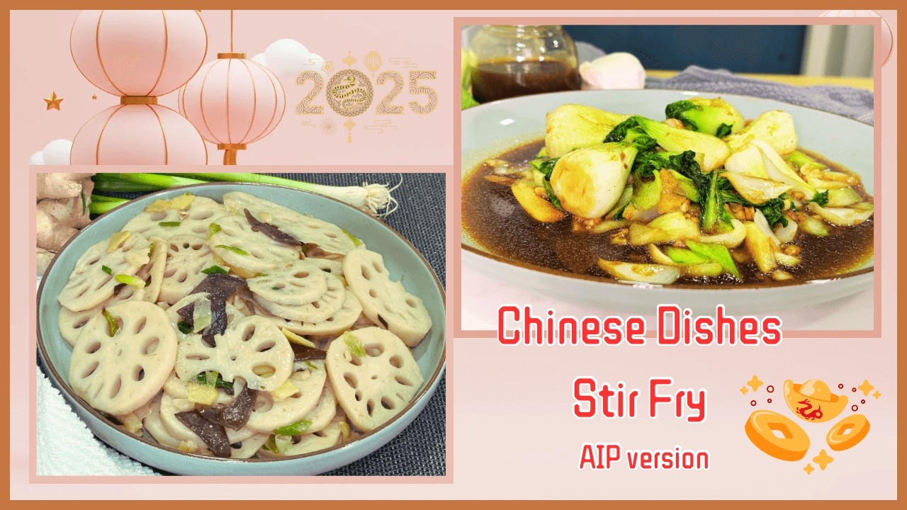 How to Make Lotus Root Stir Fry & Stir Fry Bok Choy with Garlic AIP version| Chinese Dishes Stir ...