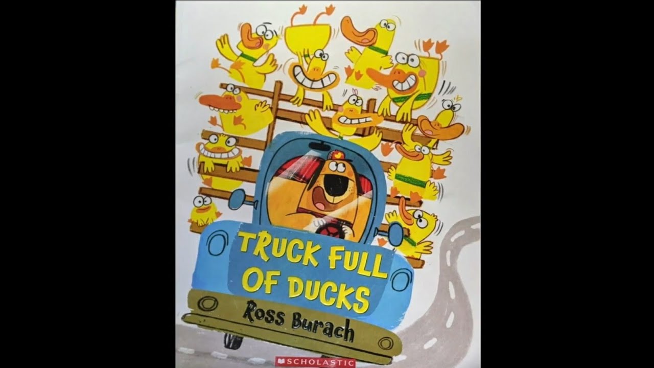 Truck full of Ducks||Ross Burack||Story Telling and Reading-38||Read by ...