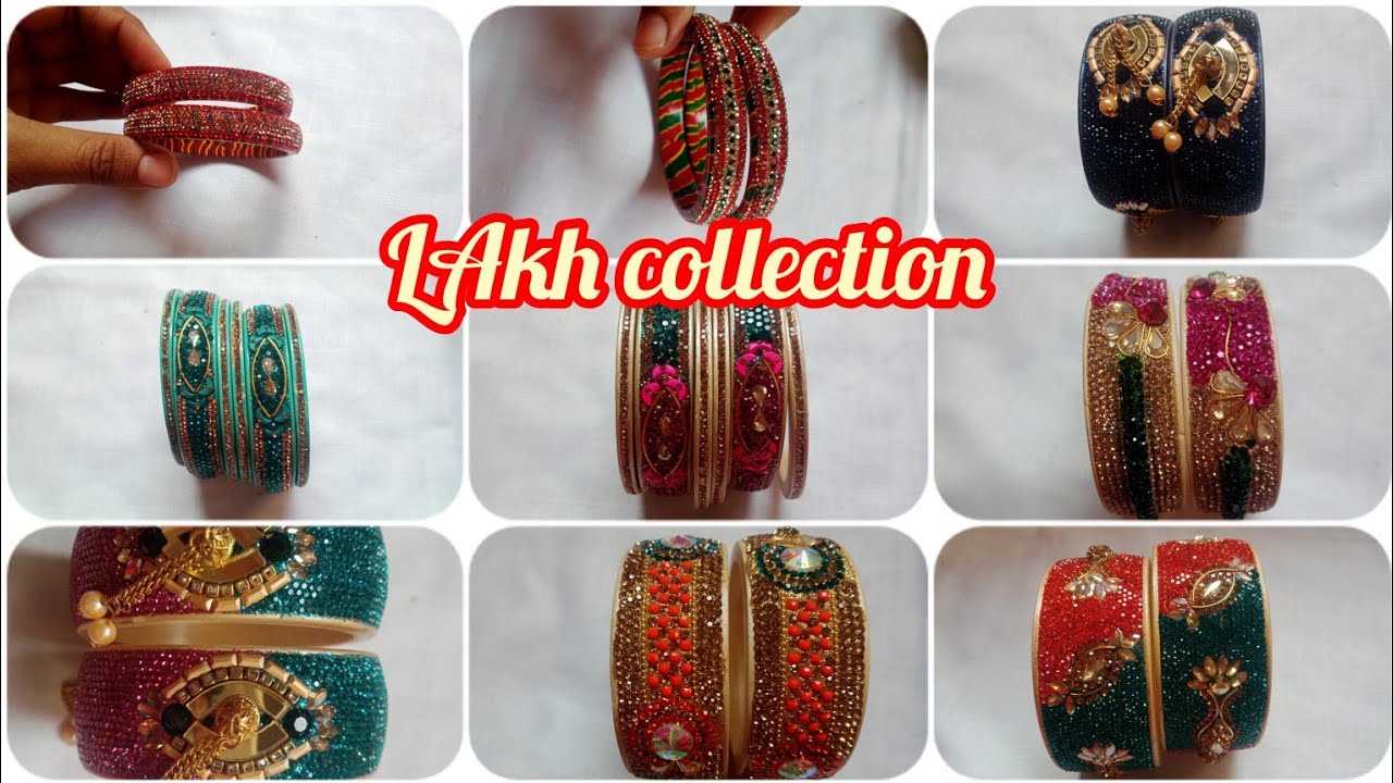 Trending Lakh collection !!Special Lakh bangles and lakh chude😍😍 - YouTube