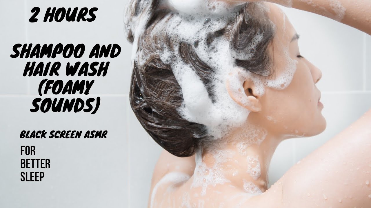 ASMR | SHAMPOO AND HAIR WASH | ONLY FOAMY SOUNDS | NO TALKIN NO WATER ...