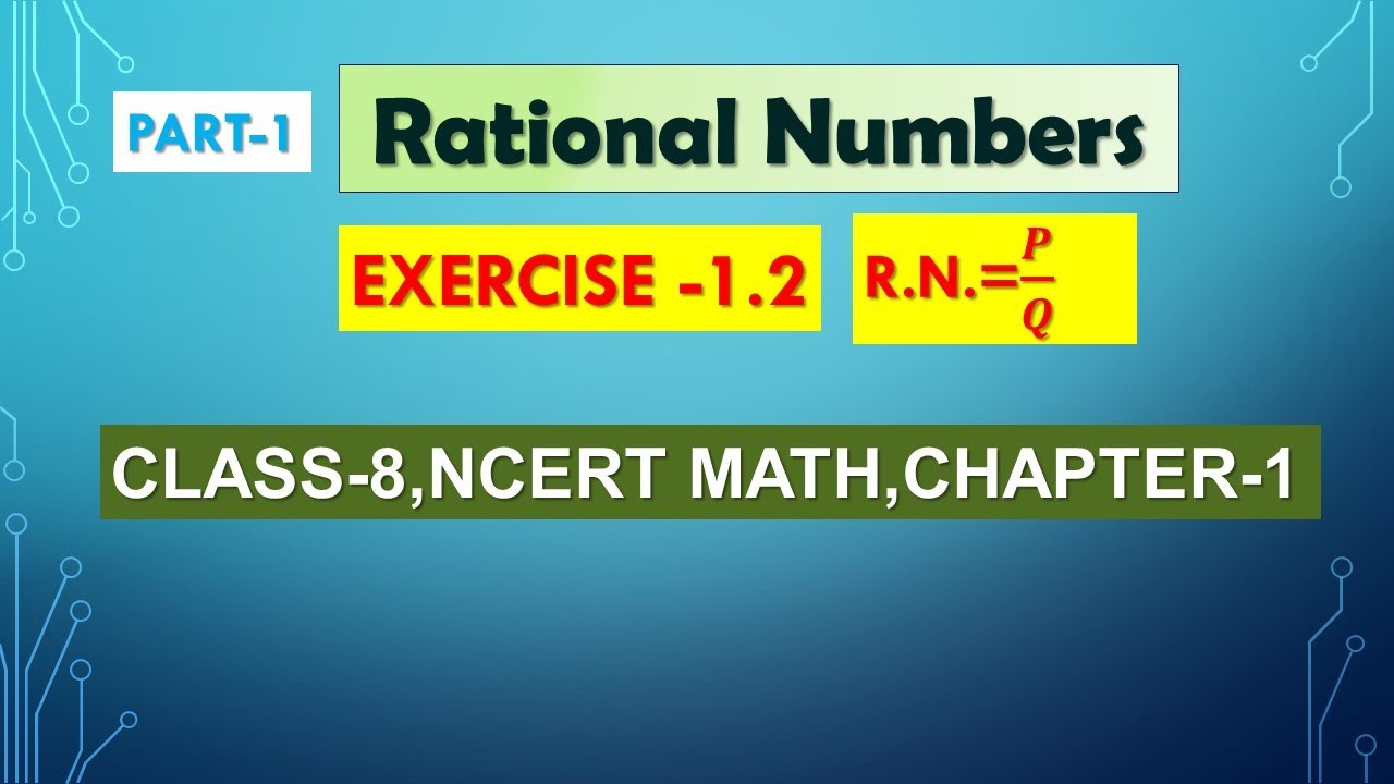 rational numbers class 8 || RATIONAL NUMBER CLASS 8 ||Chapter 1 Ex.1.2 ...
