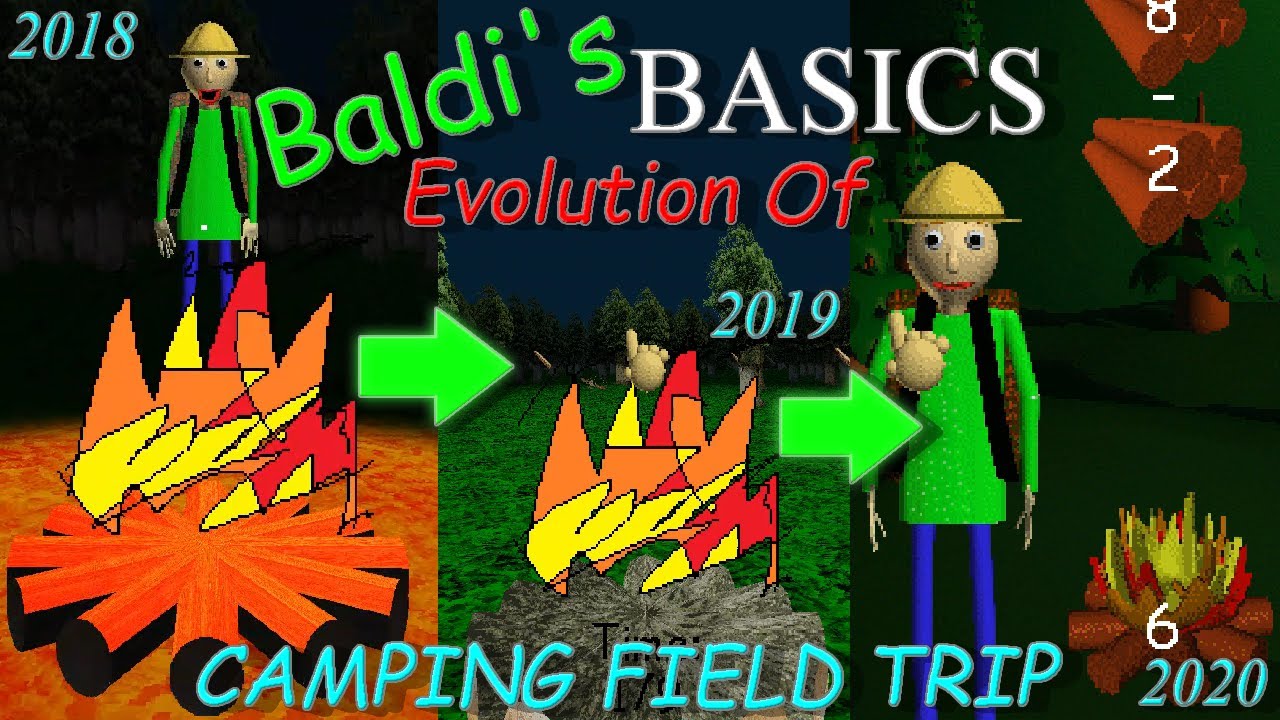 Evolution Of Camping Field Trip In Baldi's Basics - YouTube