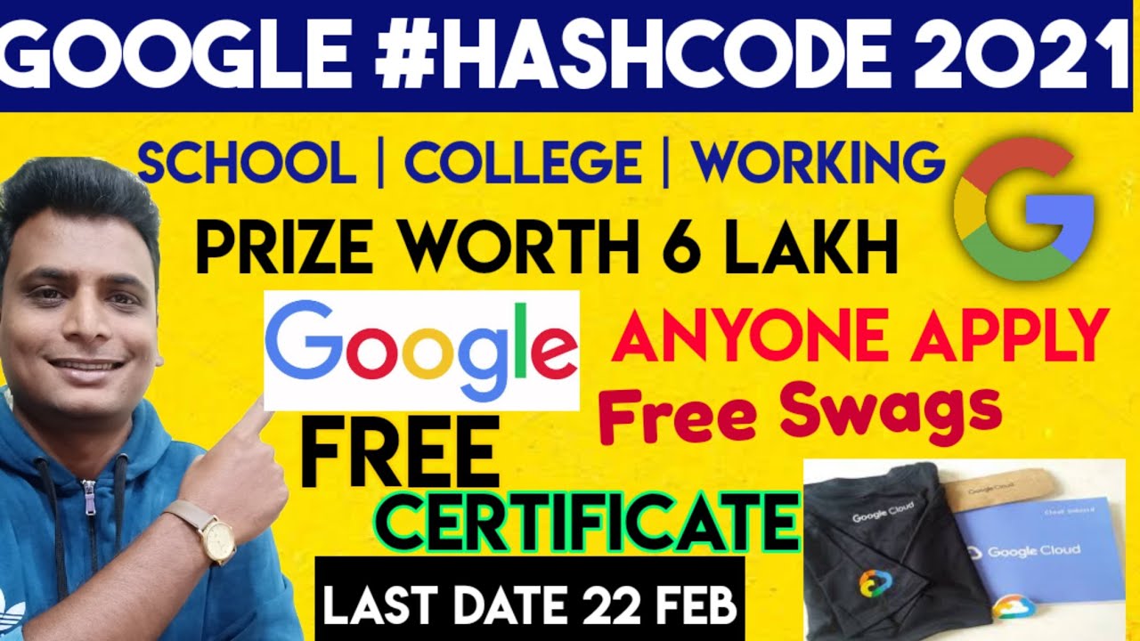 Google HashCode 2021 | Google Free Certificate | Free Google Swag ...