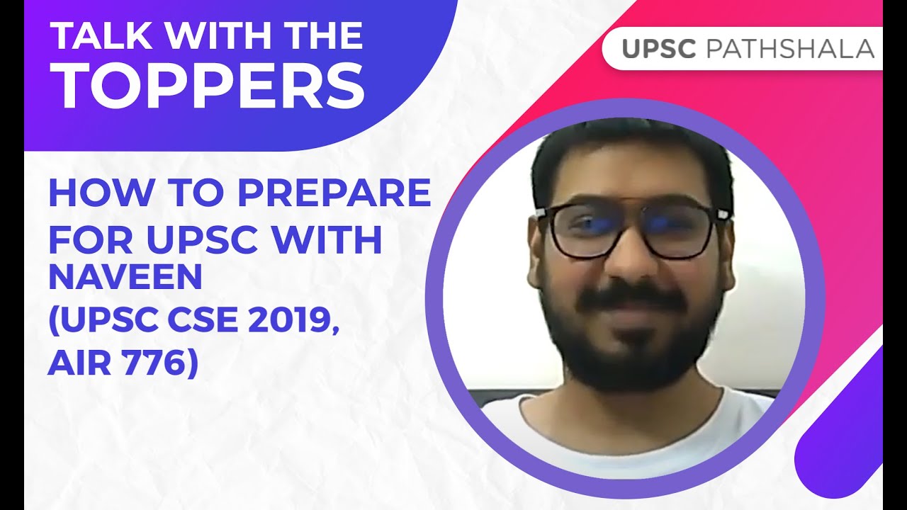 Talk With The Toppers - Naveen | UPSC Pathshala - YouTube