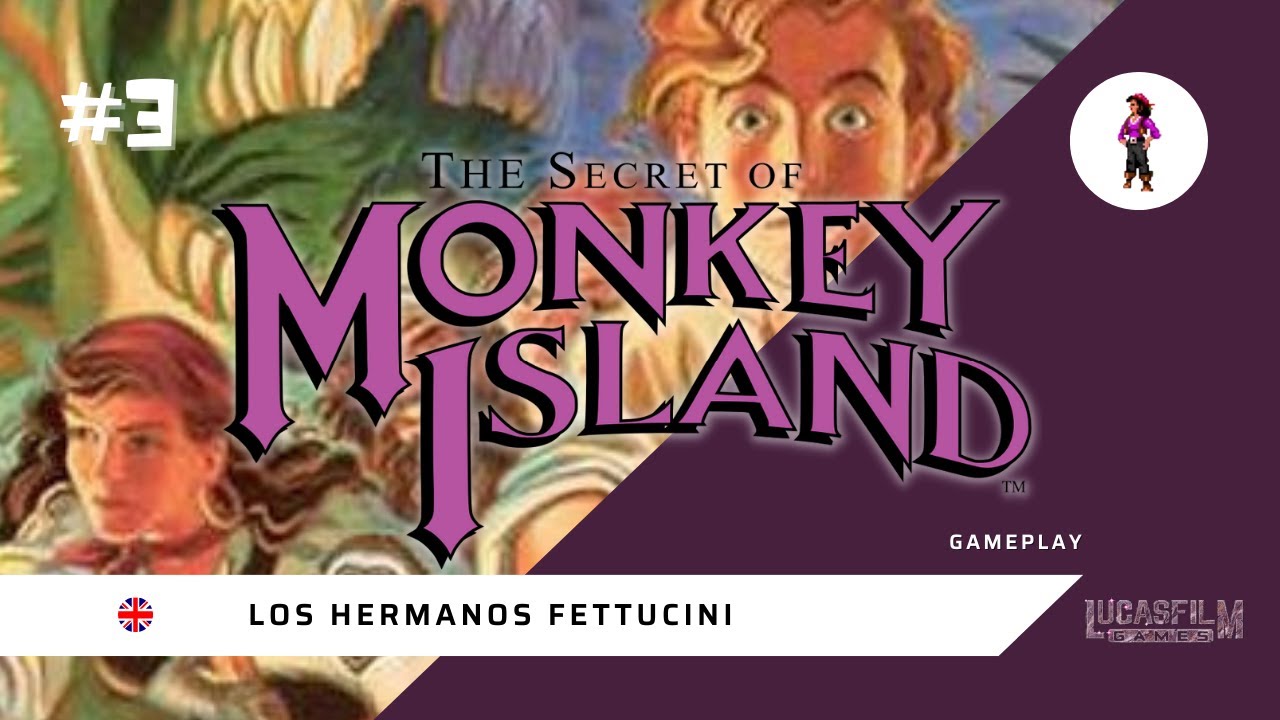 THE SECRET OF MONKEY ISLAND (EN) - #3 Los hermanos Fettucini - YouTube