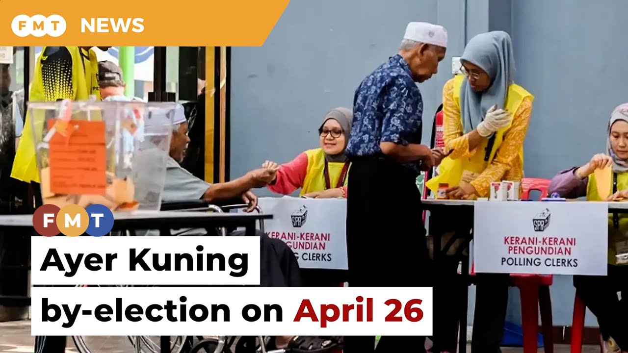 Ayer Kuning by-election on April 26 - YouTube