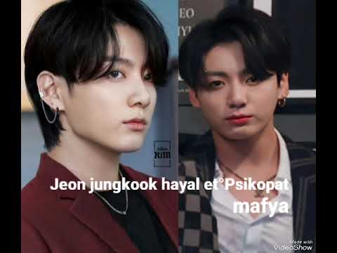 Jeon jungkook hayal et°Psikopat mafya 6 bölüm .