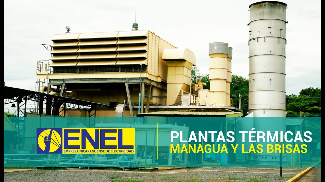 PLANTAS TÉRMICAS MANAGUA Y LAS BRISAS │ NICARAGUA - YouTube