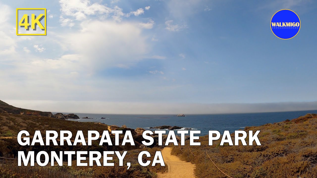 Garrapata State Park Bluff Trail - Walking Tour | Calm Walking ...