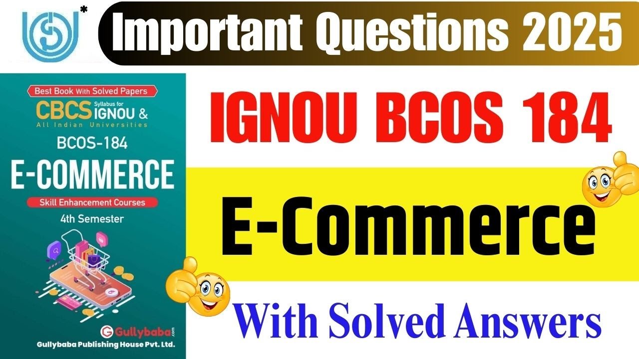 IGNOU BCOS-184 Important Question For Dec || IGNOU BCOS 184 E-Commerce ...