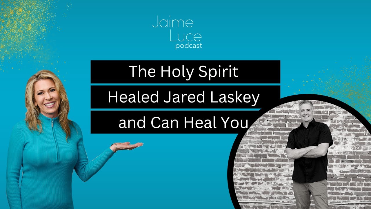 The Holy Spirit Healed Jared Laskey and Can Heal You - YouTube
