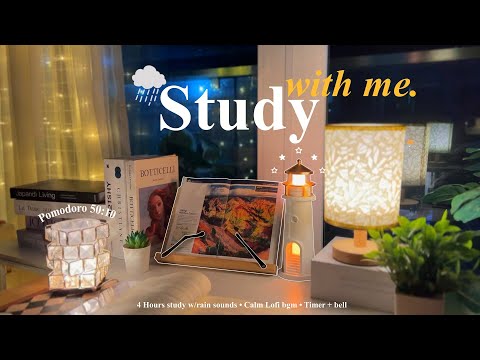 4-HOUR 🌙 Late Night Study With Me • Rain sounds☔+ Piano Lofi bgm • Pomodoro 50-10 • Day274🌧️