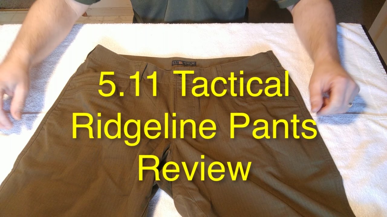 5.11 Tactical Ridgeline Pants Review - Why I'm returning these pants ...