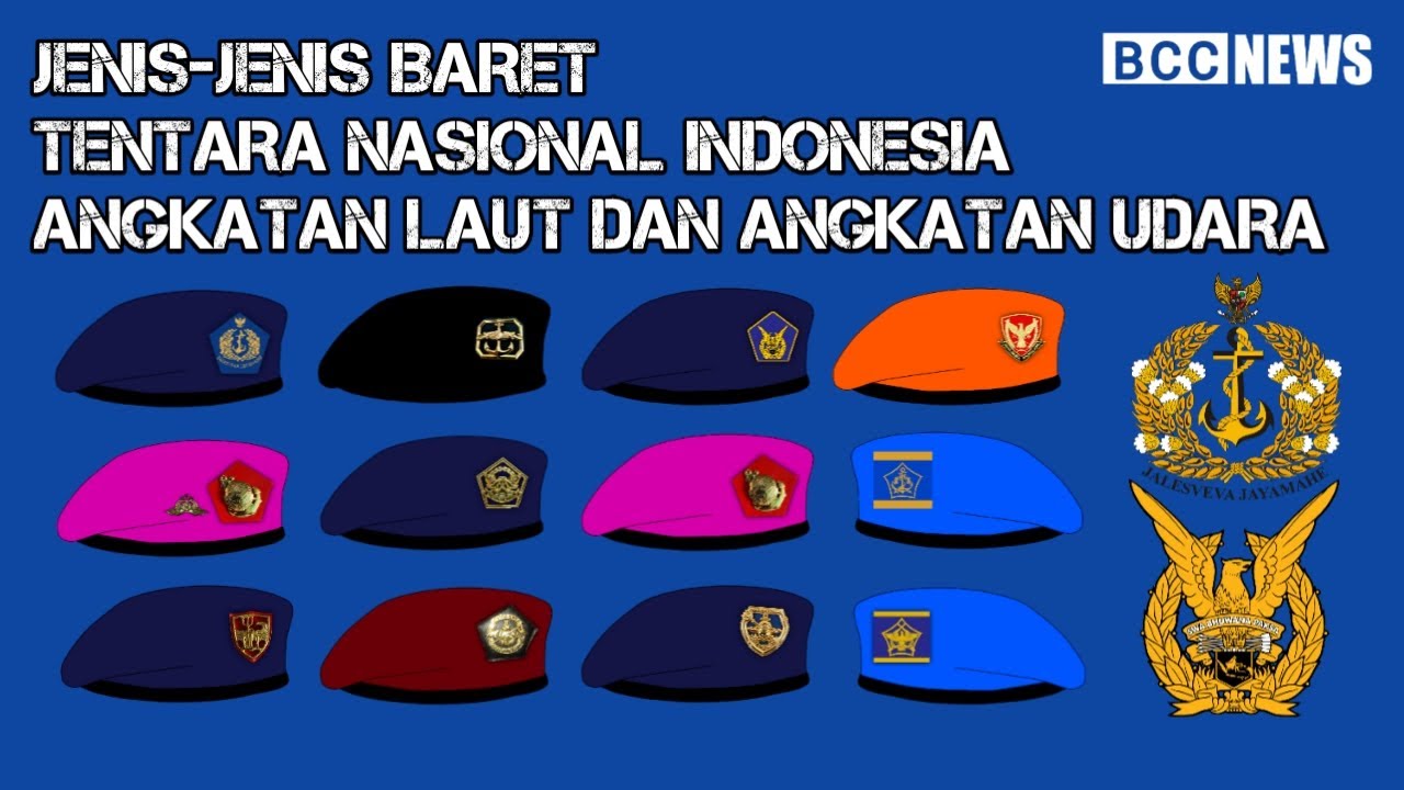 Jenis Jenis dan Makna Setiap Baret Milik TNI Angkatan Laut dan Udara I ...