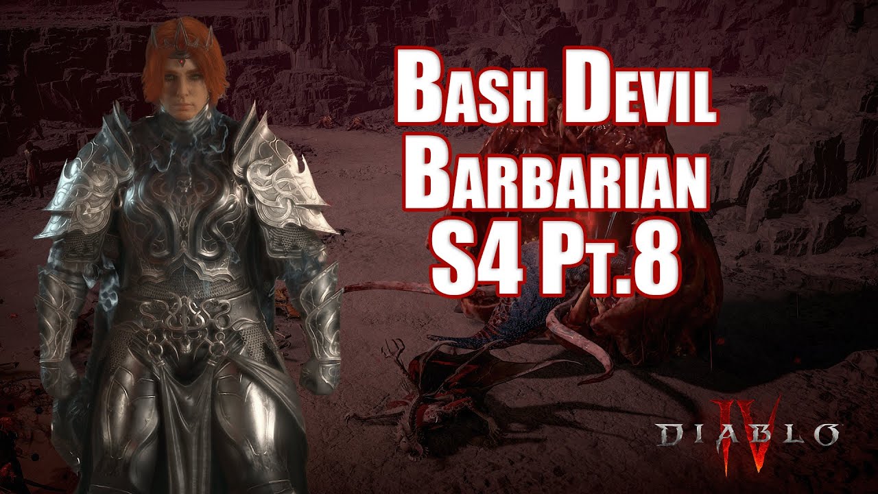 7/20/24 Stream - Diablo 4 - S4 Bash Devil Barbarian Pt. 8 - YouTube