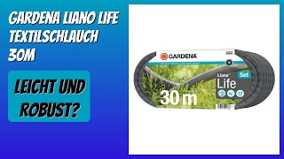 BEWERTUNG (2025): Gardena Liano Life Textilschlauch 30m. Infos