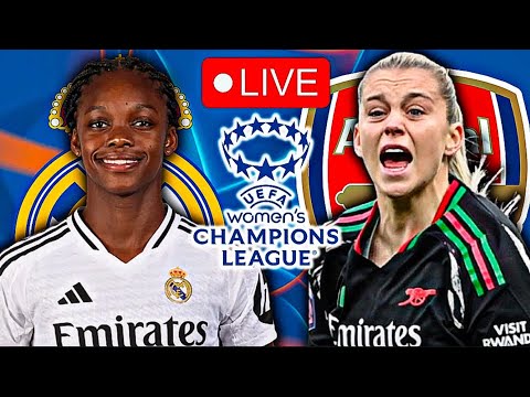 REAL MADRID WOMEN VS ARSENAL WOMEN LIVE STREAM | UEFA WOMEN'S CHAMPIONS ...