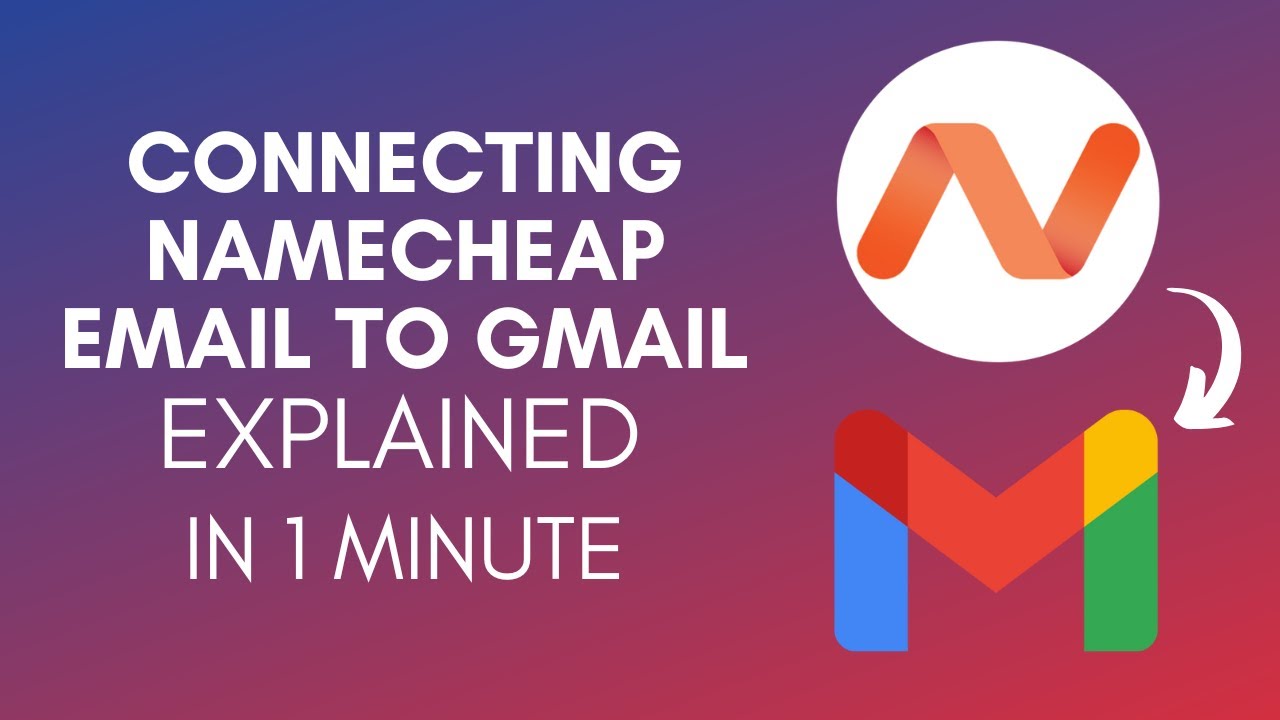 How To Connect Namecheap Email to Gmail (2025) - YouTube