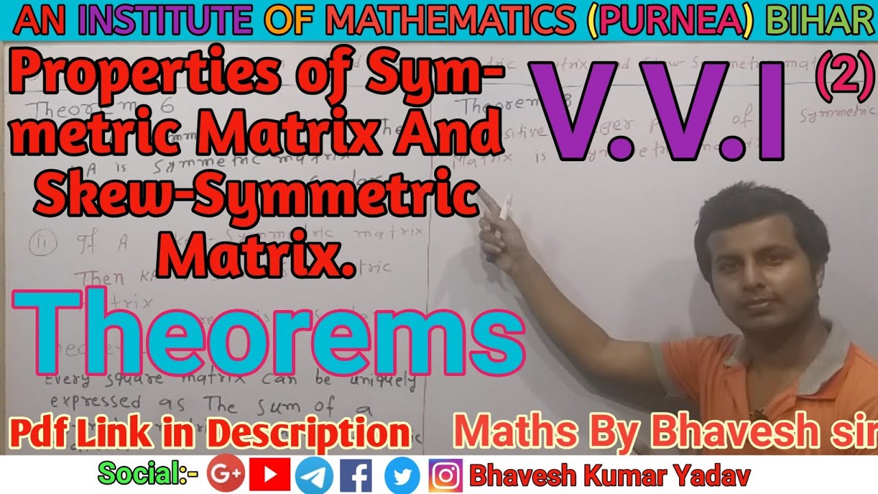 Properties of symmetric Matrix and Skew-symmetric Matrix, theorem of ...