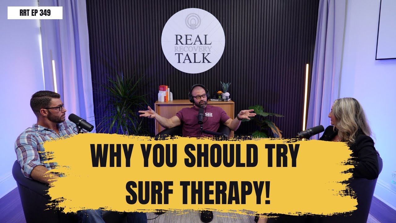 349 - Surf Therapy: Why it is so helpful when treating addiction: How ...
