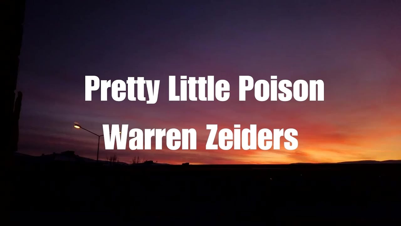 Warren Zeiders - Pretty Little Poison (Lyrics) - YouTube