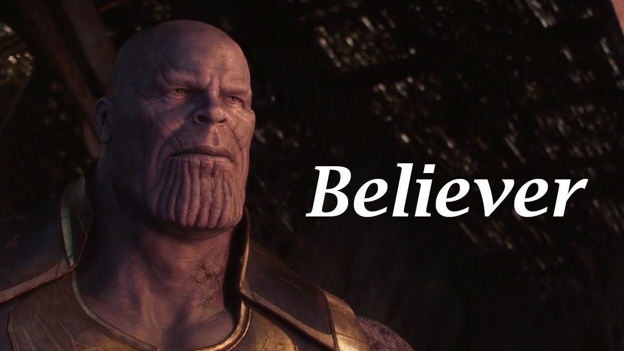 Avengers Infinity War - Believer - YouTube