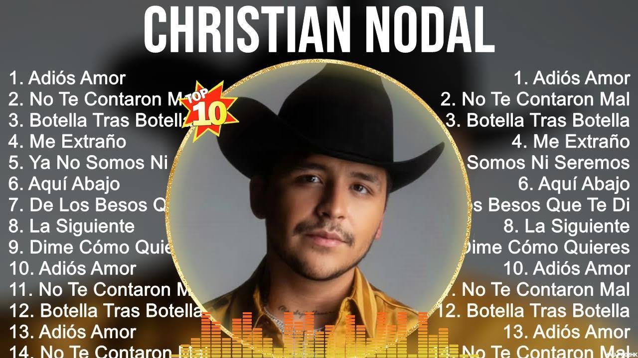 Christian Nodal Top Hits Popular Songs Top 10 Song Collection YouTube christian-nodal-top-hits-popular-songs-top-10-song-collection-youtube