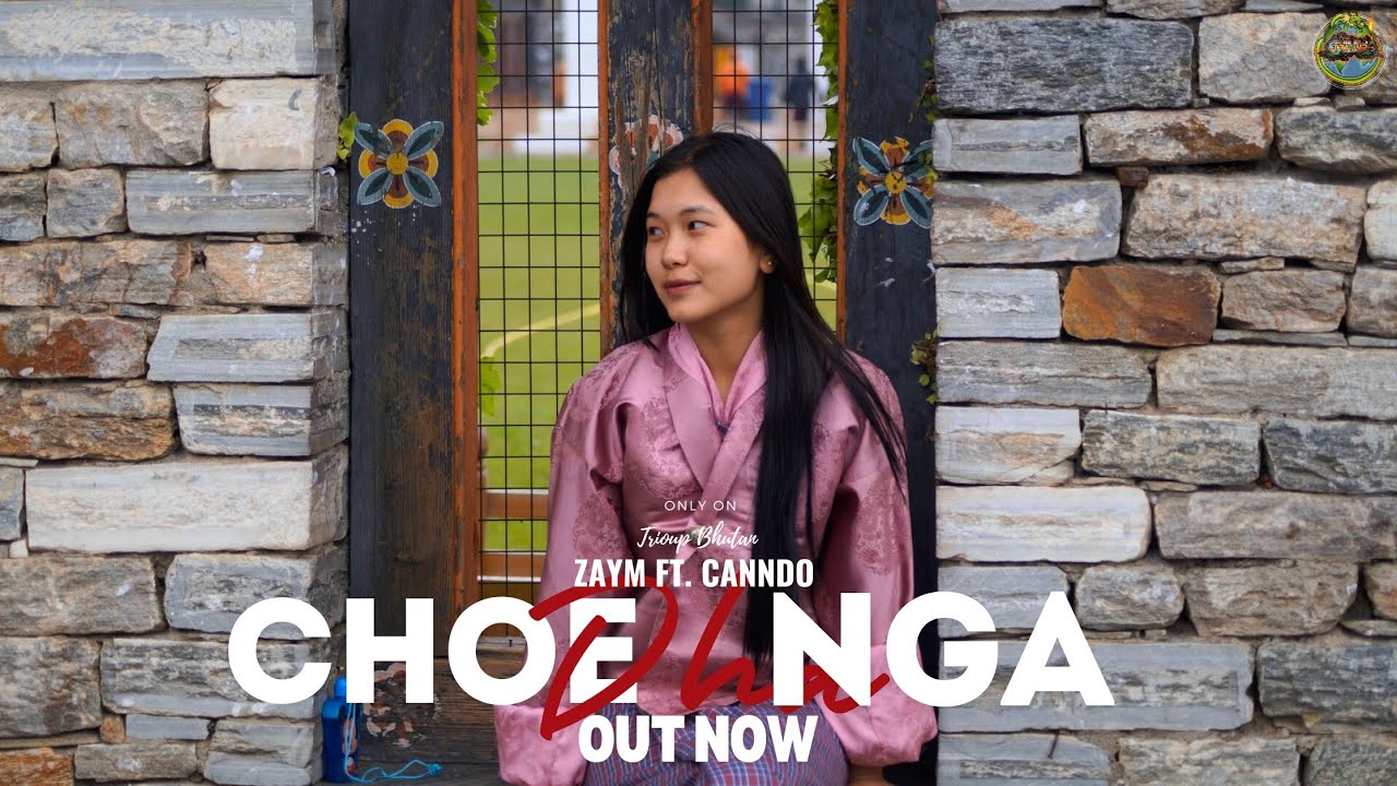 CHOE DHA NGA_-_ZAYM & DORJI CANNDO || OFFICIAL MUSIC VIDEO || - YouTube