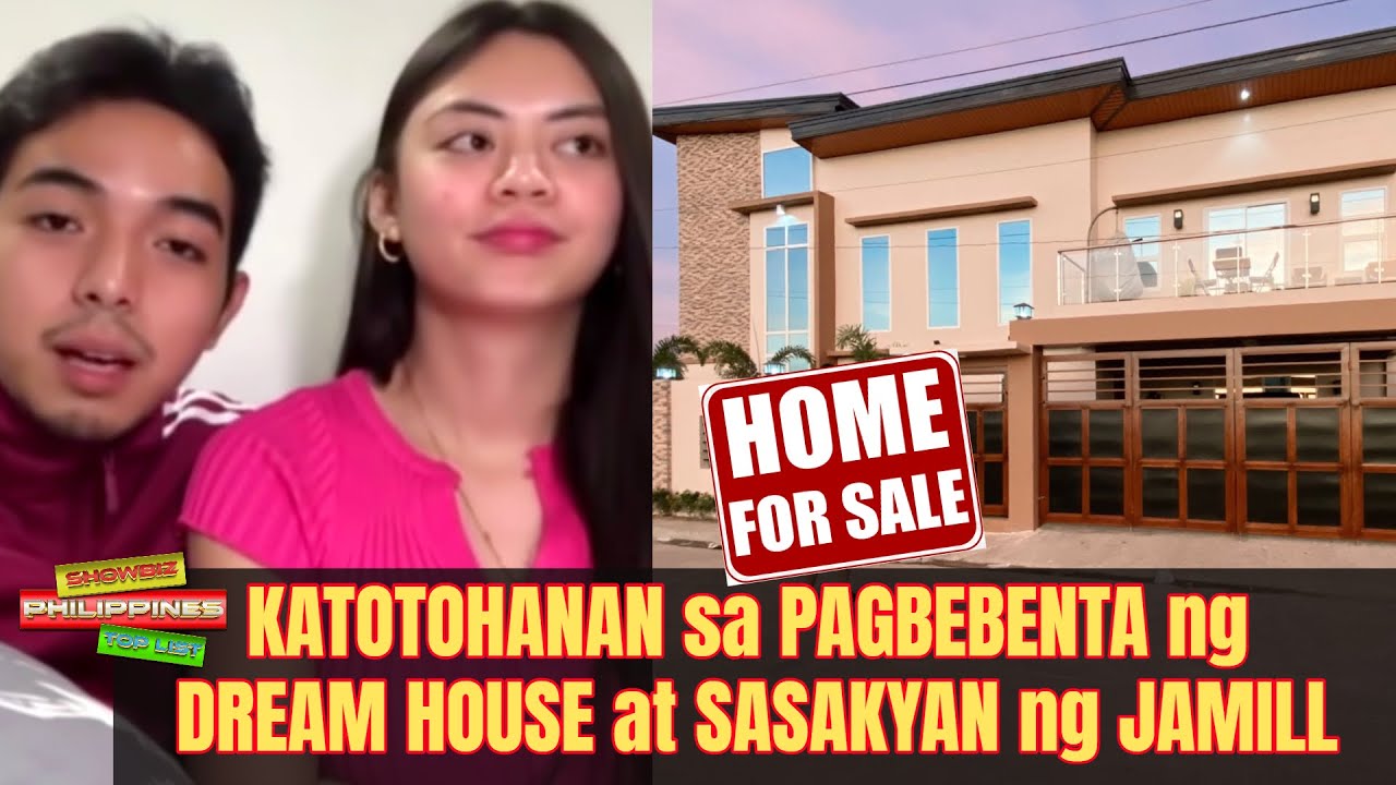 KATOTOHANAN sa PAGBEBENTA ng DREAM HOUSE at SASAKYAN ng JAMILL - YouTube