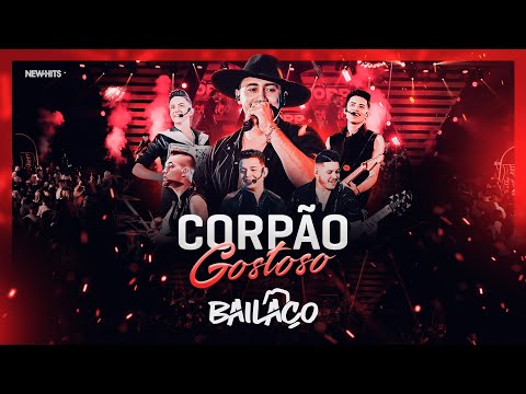 Bailaço - CORPÃO GOSTOSO (DVD Chopp Churrasco e Bailaço)