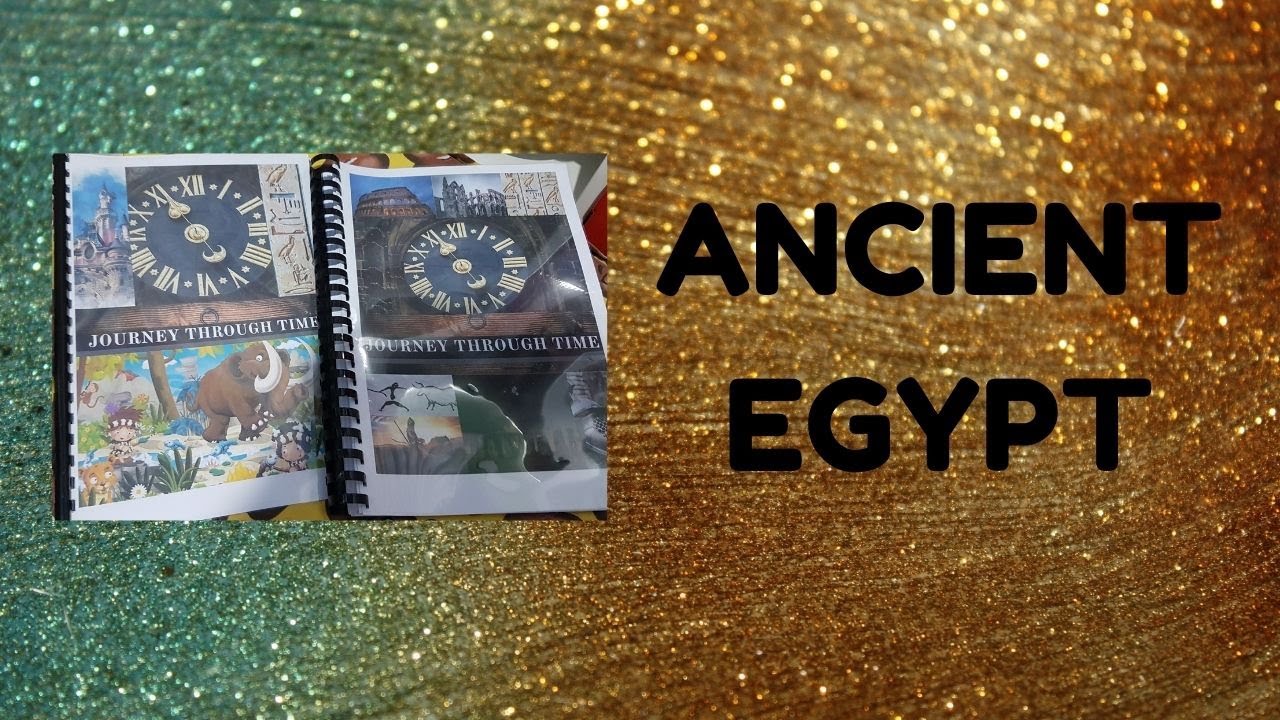 JOURNEY THROUGH TIME- ANCIENT EGYPT UNIT STUDY- books and more. - YouTube