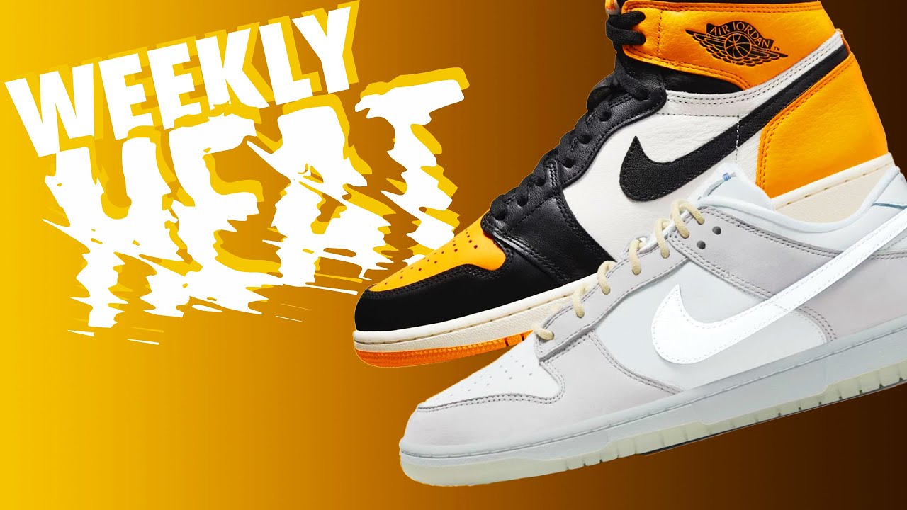 WEEKLY HEAT: Air Jordan 1 Taxi & MORE DUNKS!!!! - YouTube
