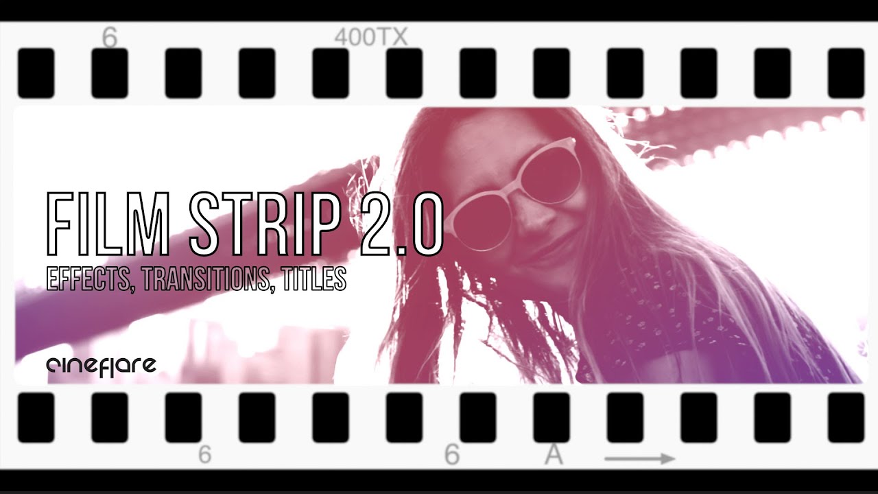 Film Strip - Vintage Film Effects - Plugin Effects Animations Titles ...