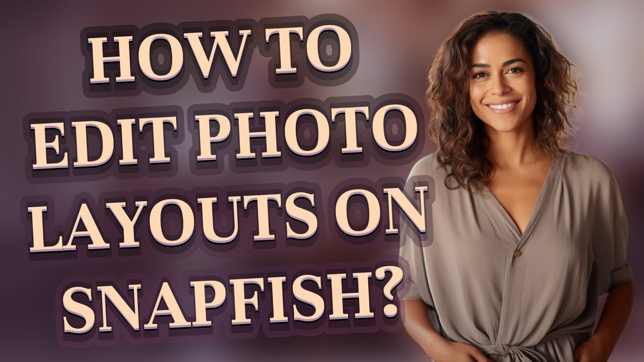How to edit photo layouts on Snapfish? - YouTube