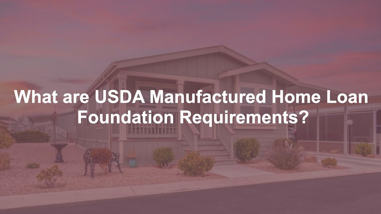 Part 3: USDA Manufactured Home Loan Guidelines: USDA Manufactured Home ...
