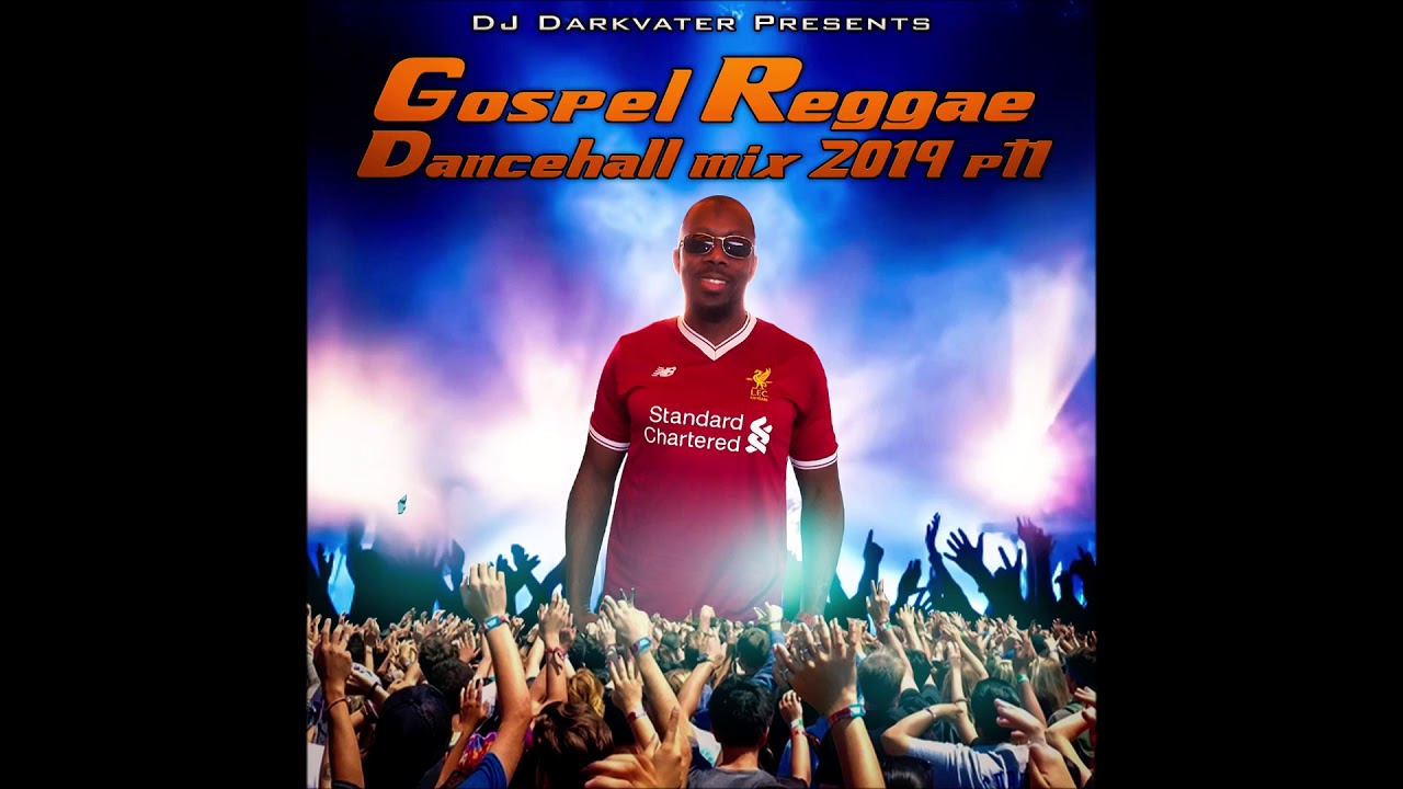 Gospel Reggae Dancehall mix 2019 Pt1 - YouTube