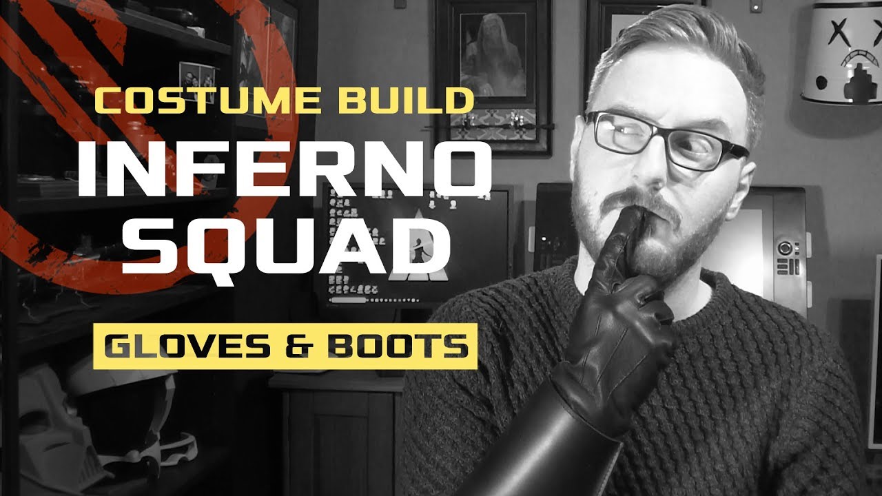 Inferno Squad Costume Part 3: Gloves and Boots - YouTube