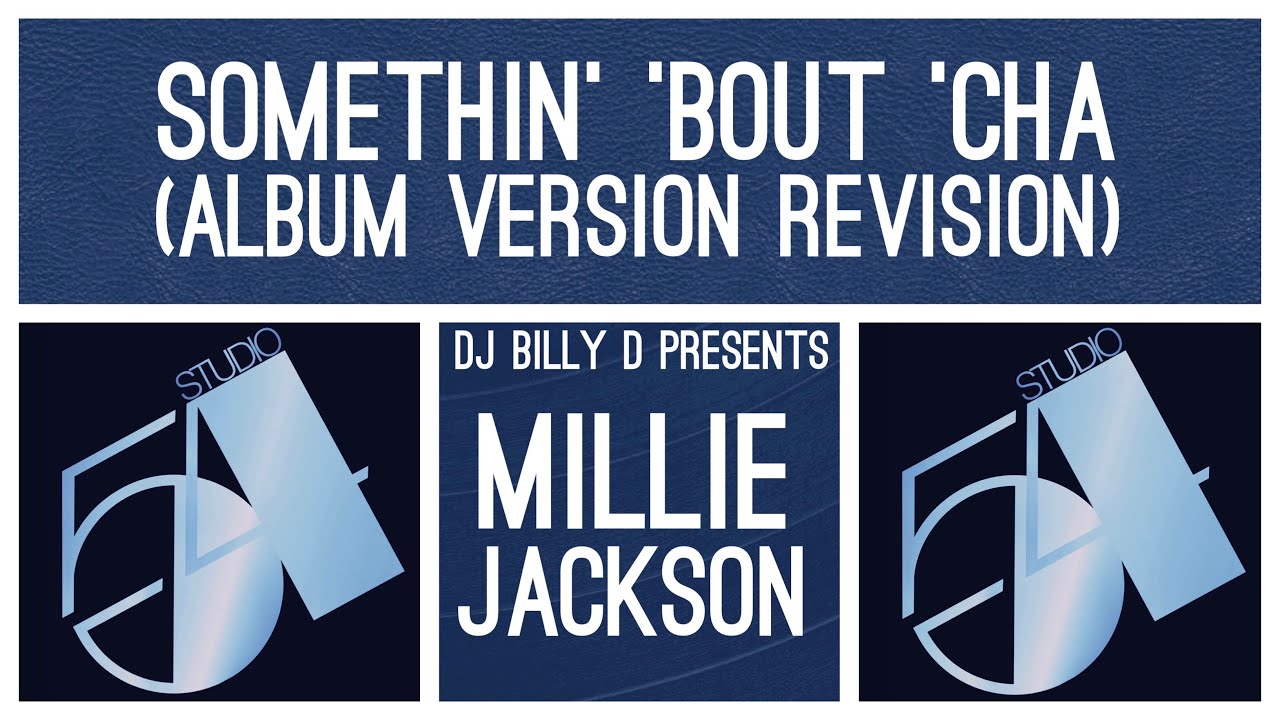 Millie Jackson - Somethin’ ‘Bout ‘Cha (Album Version Rework) - YouTube