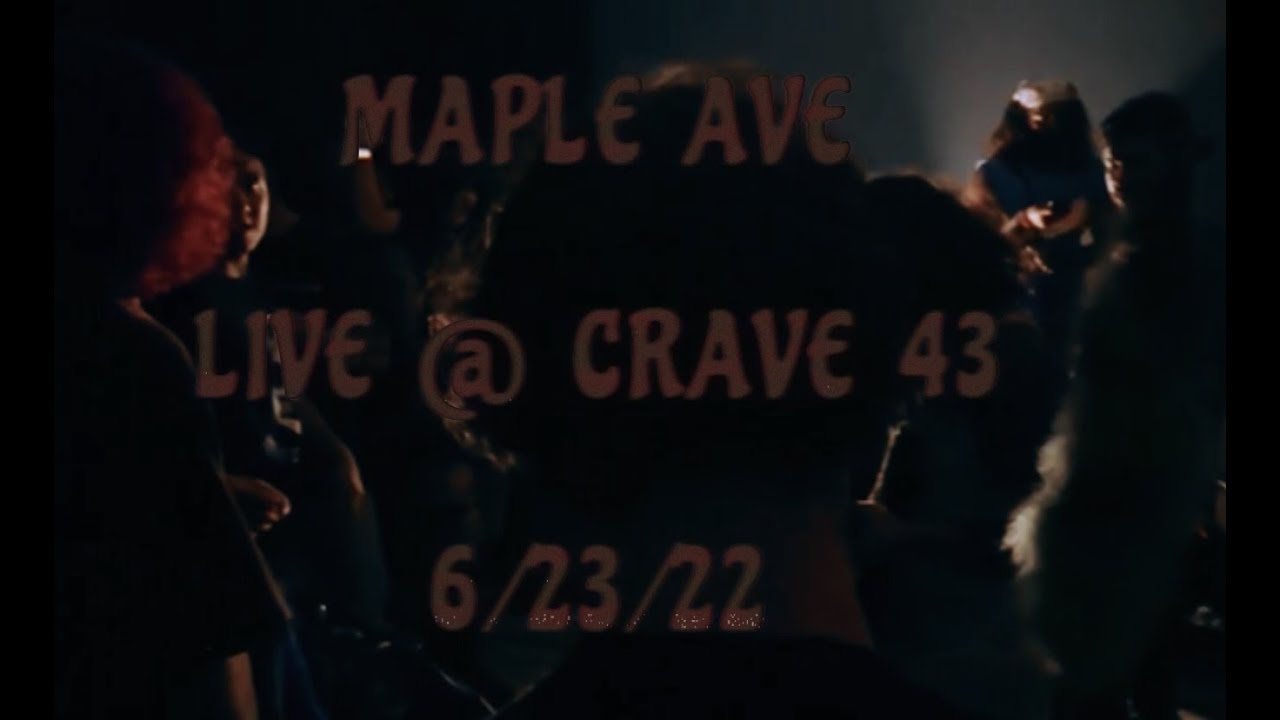 Maple Ave live @ Crave 43 6/23/22 - YouTube