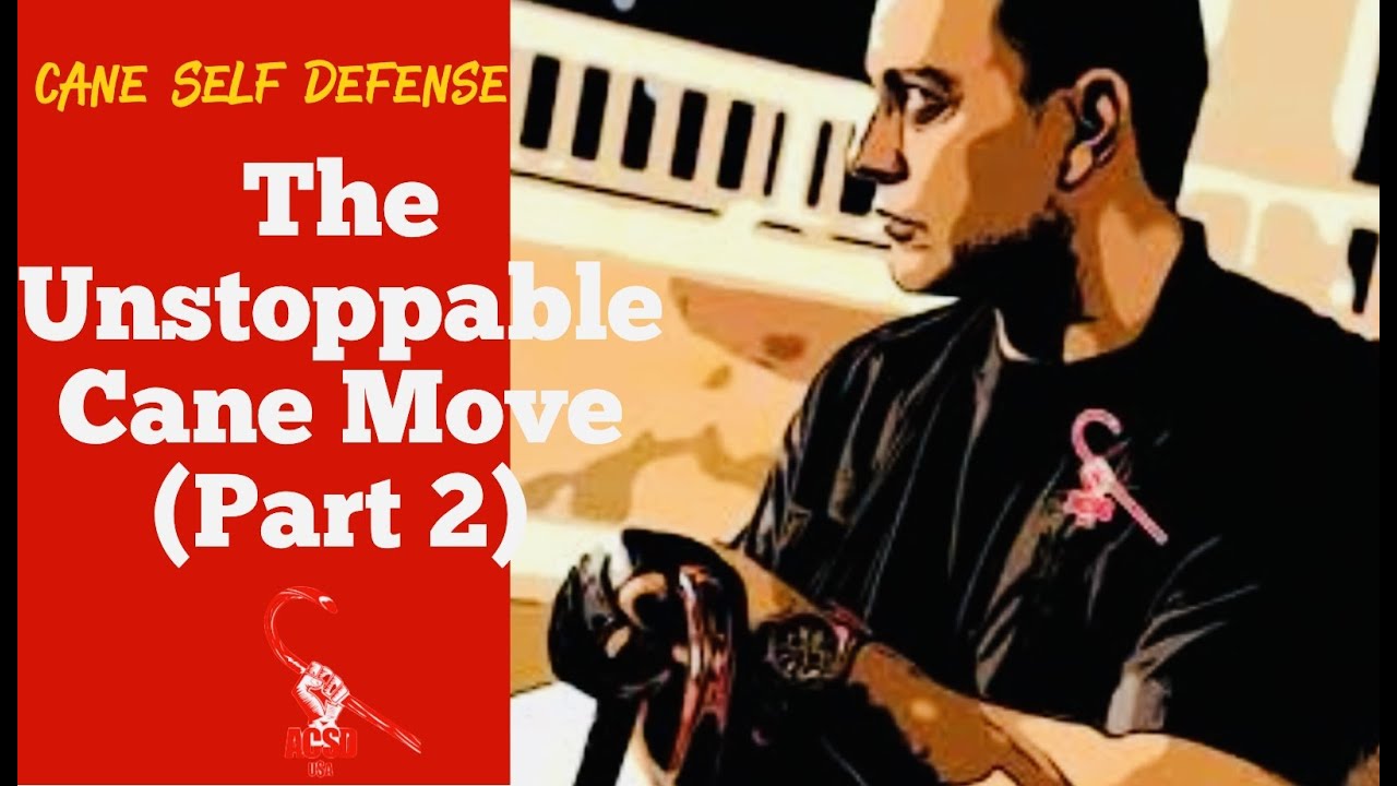 Cane Self Defense -The Unstoppable Cane Move (Part 2) - YouTube